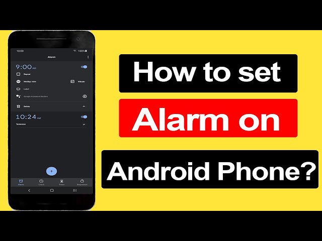 How to set an Alarm on your Android phone