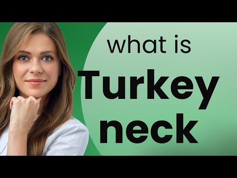 Unraveling Slang: The Meaning of "Turkey Neck"