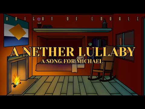 A Nether Lullaby - A Song for Michael (A Dream SMP Ranboo song)