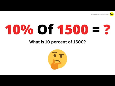 What is 10 percent of 1500 ? - QnA Explained