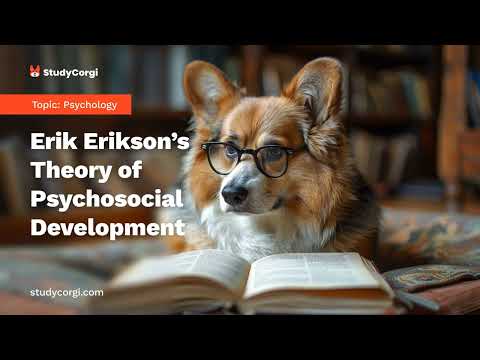 Erik Erikson’s Theory of Psychosocial Development - Research Paper Example