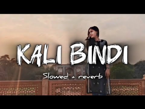Kali Bindi (slowed reverb) Song - Sanju Rathod Ft. Akriti Negi | G-Spark | #kaalibindi #marathisong