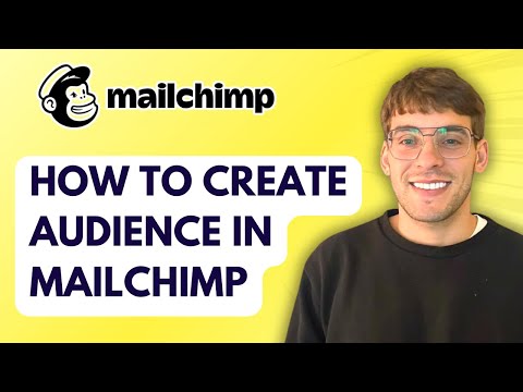 How to Create Audience in Mailchimp [2025 Guide]