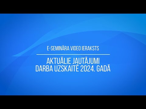 AKTUĀLIE JAUTĀJUMI DARBA UZSKAITĒ 2024. GADĀ DEMO