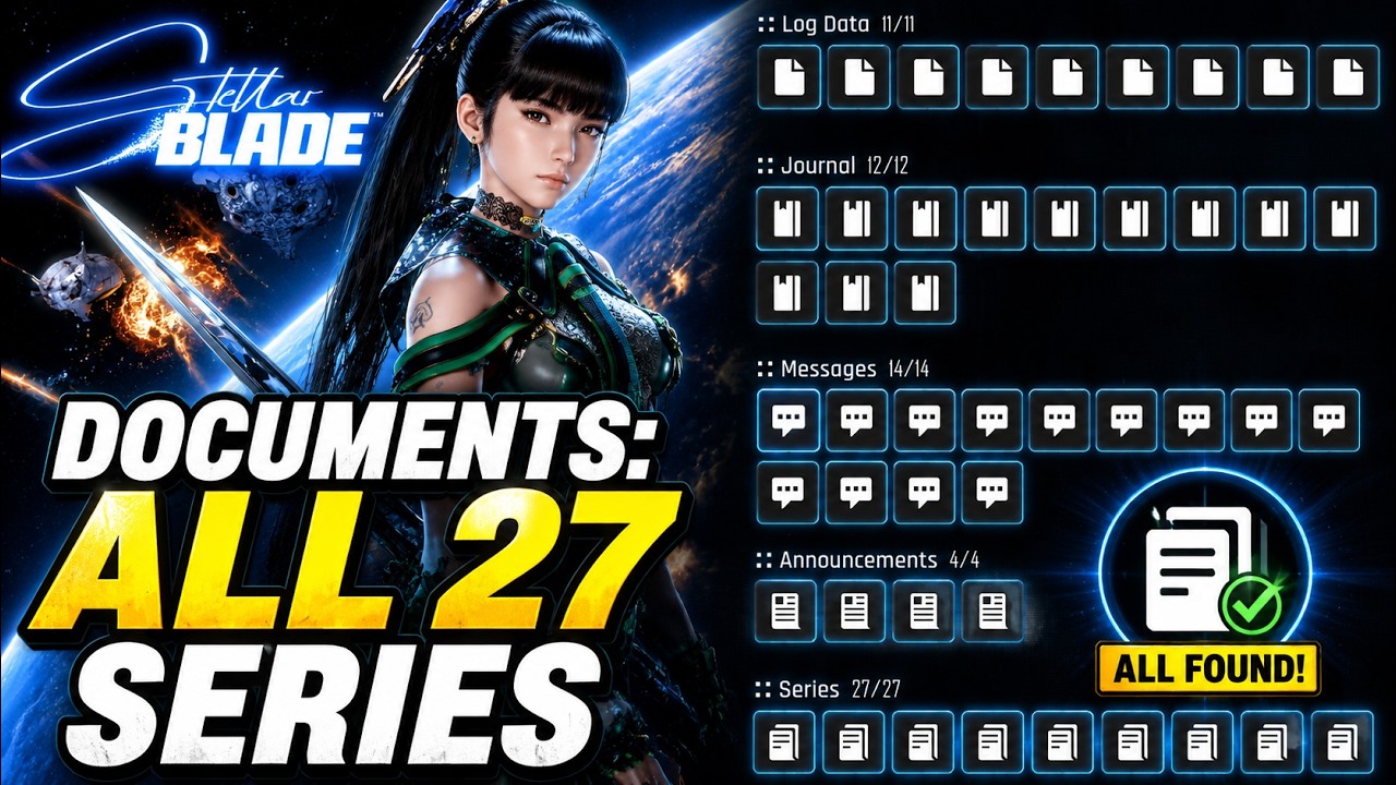 [Stellar Blade] Documents: All 27 Series & 10 Information