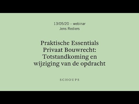 Schoups webinar: "Totstandkoming en wijziging van de opdracht, zorgvuldig onderhandelen" 13.5.2020