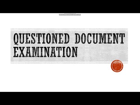 QUESTIONED DOCUMENT EXAMINATION- Introduction to Questioned Document Examination