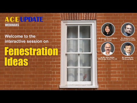 Fenestration Ideas l ACE Update l Interactive Session l Architects l Designers l Architecture