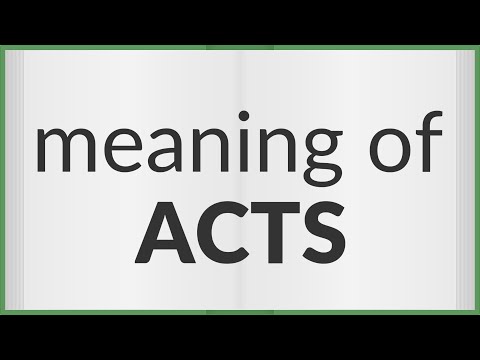 Acts | meaning of Acts