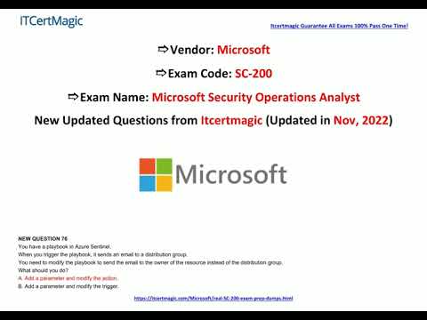 [Nov, 2022] Itcertmagic SC-200 PDF Dumps and SC-200 Exam Questions (76-91)