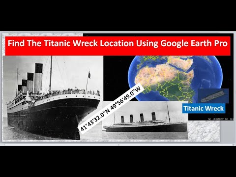 How to find the Titanic Wreck location using Google Earth Pro: Exploring the ocean