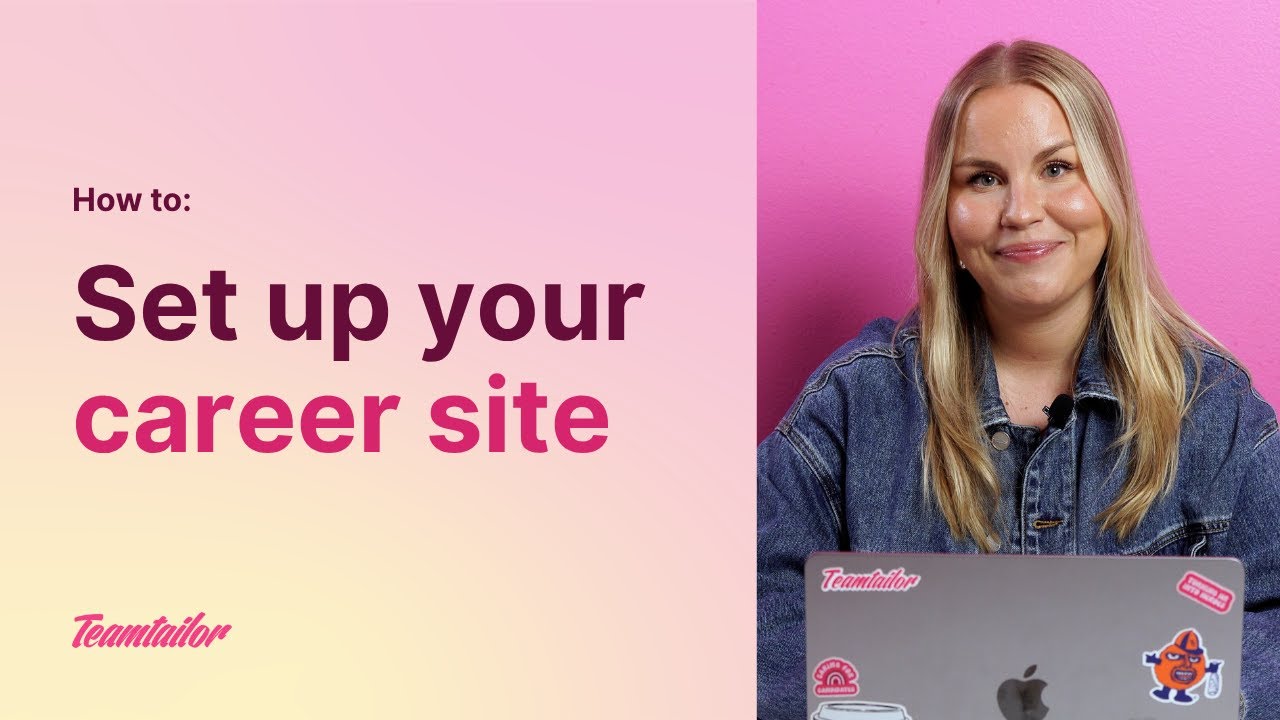 Teamtailor How To: Set up your Career Site