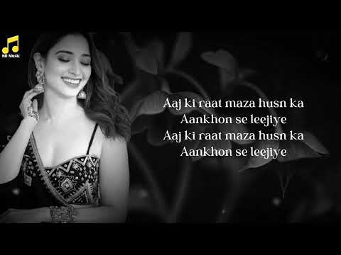 Aaj Ki Raat (LYRICS) - Stree 2 | Tamannaah Bhatia | Sachin-Jigar | Madhubanti B | Divya | Amitabh B