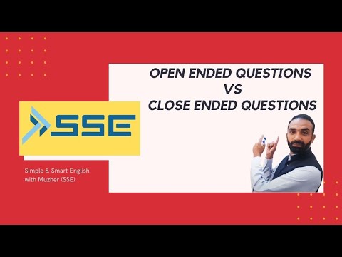 Open ended questions vs Close ended questions