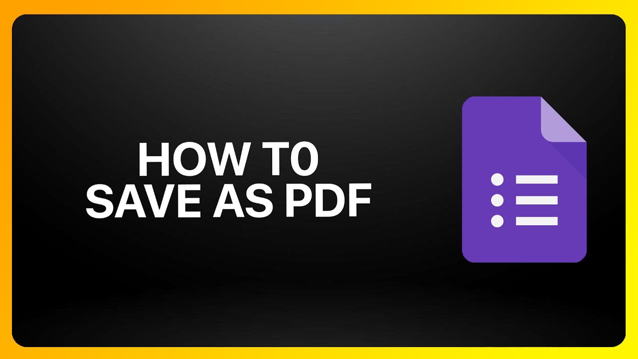 How To Save Google Forms As Pdf Tutorial