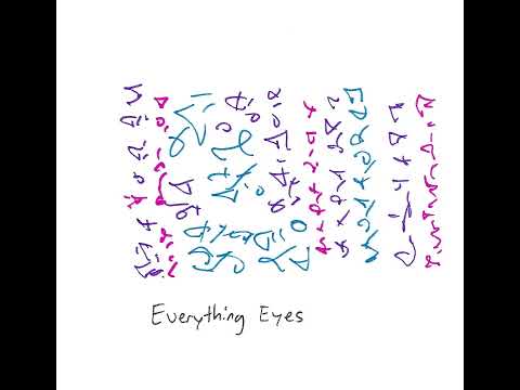 Light Language Blessing: Everything Eyes