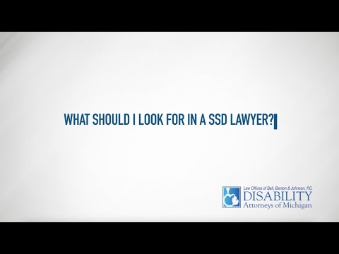 What Should I Look For In An SSD Lawyer?