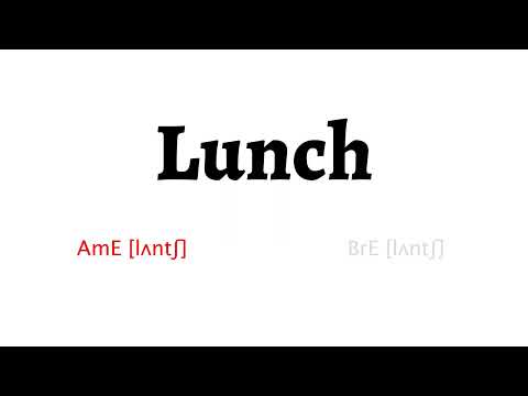 How to Pronounce lunch in American English and British English