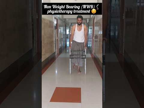 Non Weight Bearing (NWB)🦿physiotherapy treatment ☺️