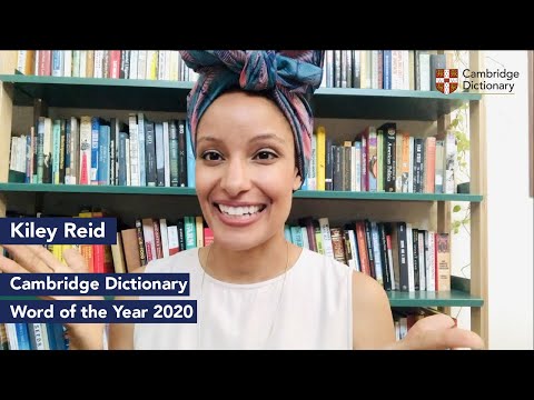 Kiley Reid on the Cambridge Dictionary Word of the Year 2020