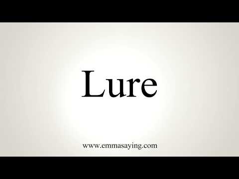 How To Pronounce Lure