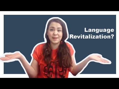 What is Language Revitalization?