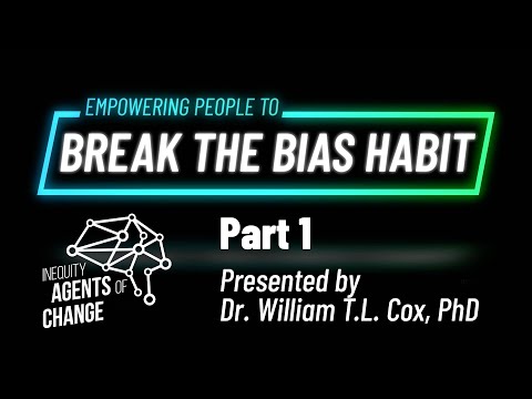 Bias Habit-Breaking Model 1: Introduction & the Personal Dilemma of Unintentional Bias (1 of 10)