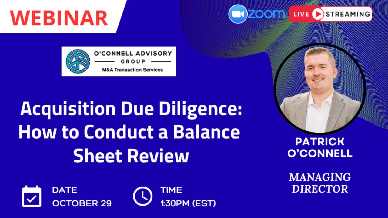 Acquisition Due Diligence: How to Conduct a Balance Sheet Review