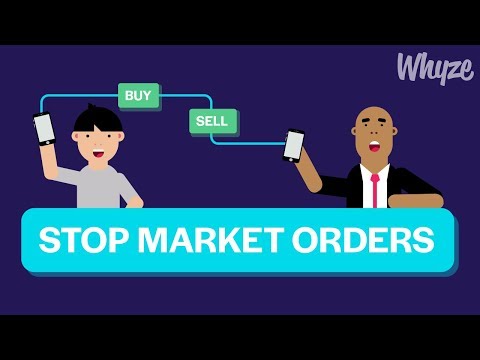 What Is A Stop Market Order? (Stop Loss Orders & Buy Stop Orders)