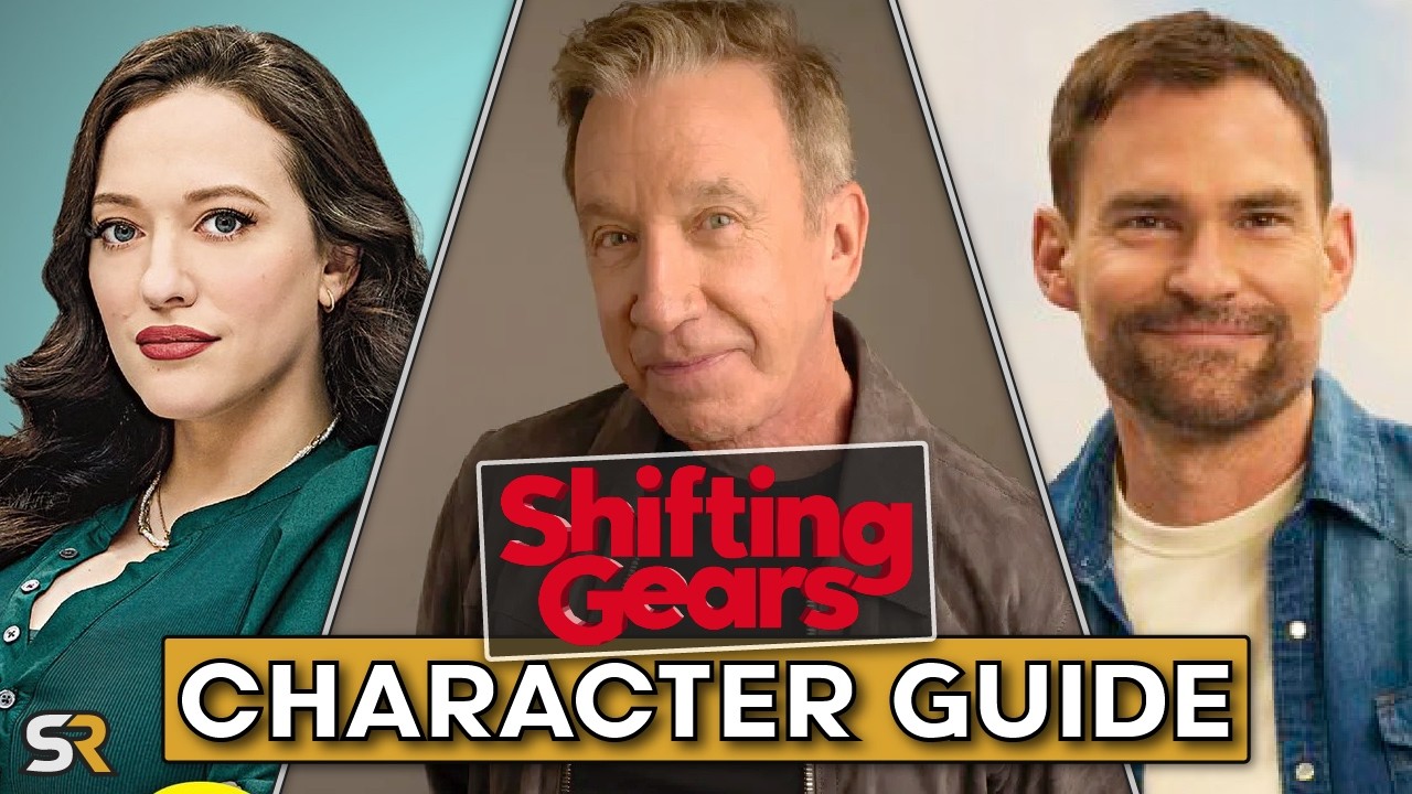 Shifting Gears Cast & Character Guide