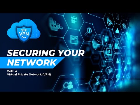Securing Your Network With A Virtual Private Network | How To Guides