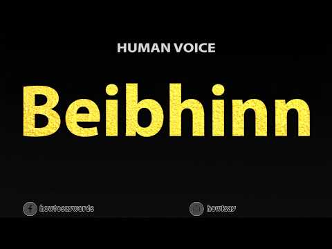 How To Pronounce Beibhinn