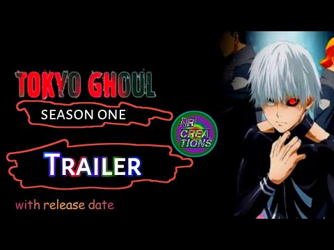 TOKYO GHOUL Season 1 TRAILER (English Dubbed) Anime Series with release date