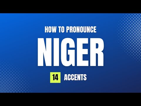 How to Pronounce Niger in English | Learn How to Say Niger | #14 Accents