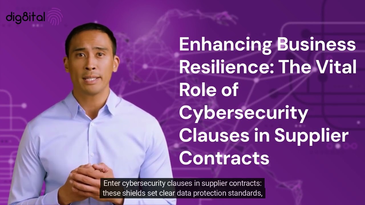 Enhancing Business Resilience The Vital Role Of Cybersecurity Clauses In Supplier Contracts