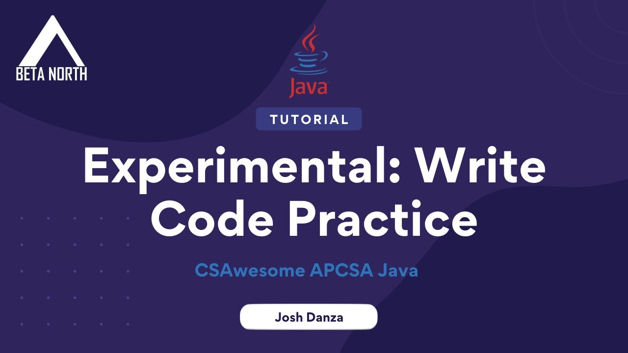 1.9 Experimental: Write Code Practice | CSAwesome APCSA Java