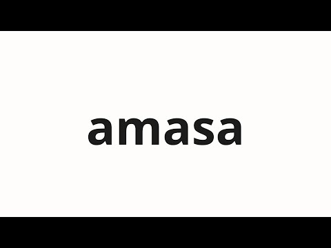 How to pronounce amasa | アマサ (Amasa in Japanese)
