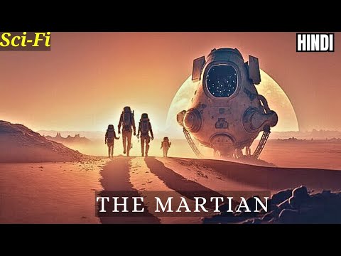 "The Martian: Death on Mars –Impossible Survival!" Movie Explained in Hindi-Urdu||Sci-Fi