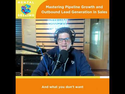 Ep 080 Mastering Pipeline Growth and Outbound Lead Generation in Sales