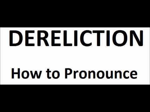 How to pronounce Dereliction||How to say Dereliction||Derelection Pronunciation||AbDictionary