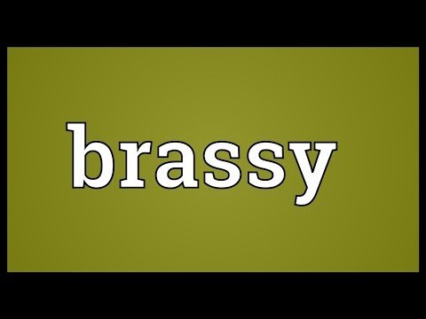Brassy Meaning