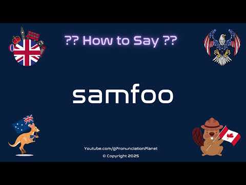 🥢 🍜 How to Pronounce samfoo? (CORRECTLY) | Pronunciation Planet