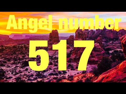 Angel Number 517| numerology|My experience with synchronicity’s