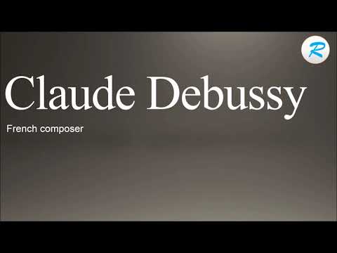 How to pronounce Claude Debussy