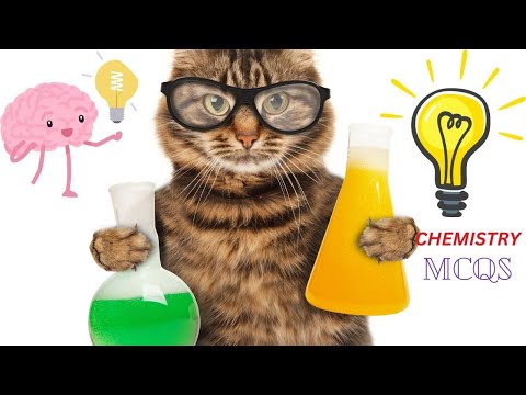 Chemistry MCQs | Test Your Knowledge with 25 Multiple Choice Questions