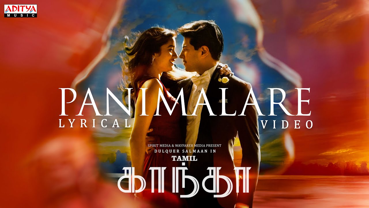 Panimalare Song Lyrics | Kaantha Tamil | Pradeep Kumar, Priyanka NK ...