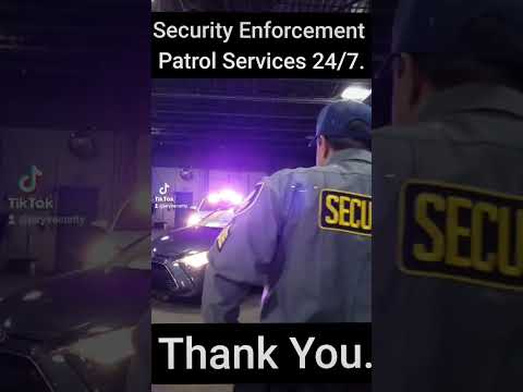 Security Enforcement Patrol Services 24/7.