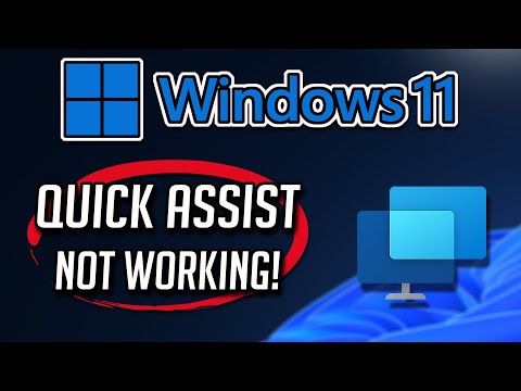 FIX Quick Assist App Not Working or Not Opening on Windows 11/10