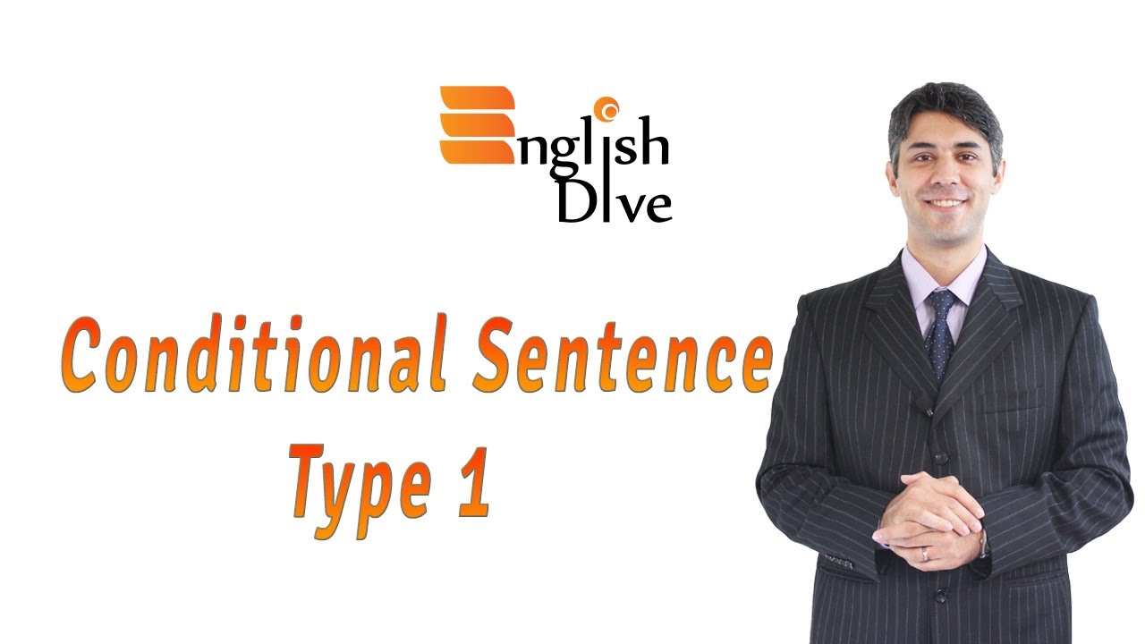 Conditional Sentence Type 1