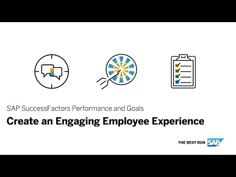 SAP SuccessFactors Performance & Goals - Creating an Engaging Employee Experince